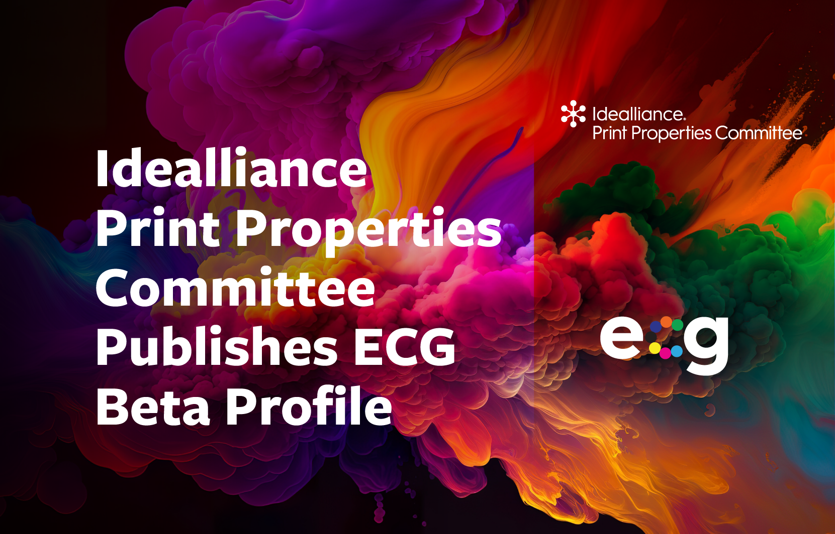 Idealliance Print Properties Committee Announce ECG Beta Dataset Now ...